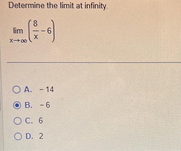 Solved Determine the limit at infinity. | Chegg.com