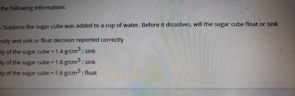Solved QUESTION 17 You just measured a sugar cube and | Chegg.com