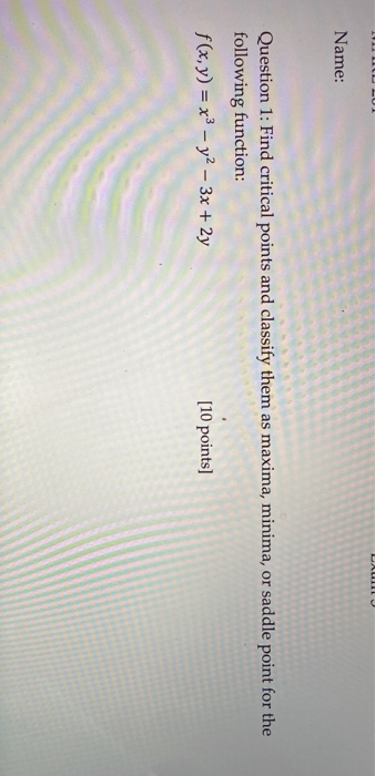 Solved ILLU. DALIL Name: Question 1: Find critical points | Chegg.com