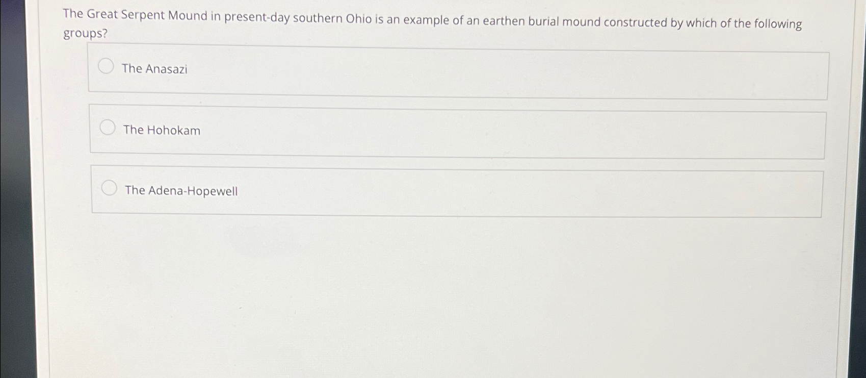 Solved The Great Serpent Mound in present-day southern Ohio | Chegg.com