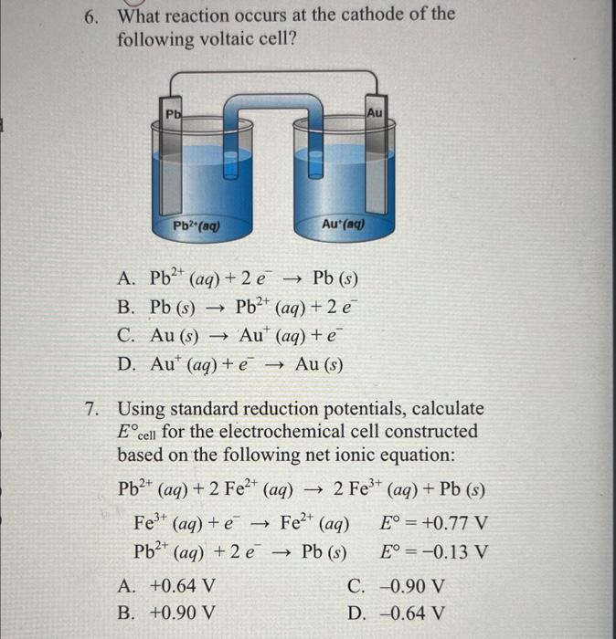 Solved 6. What reaction occurs at the cathode of the | Chegg.com