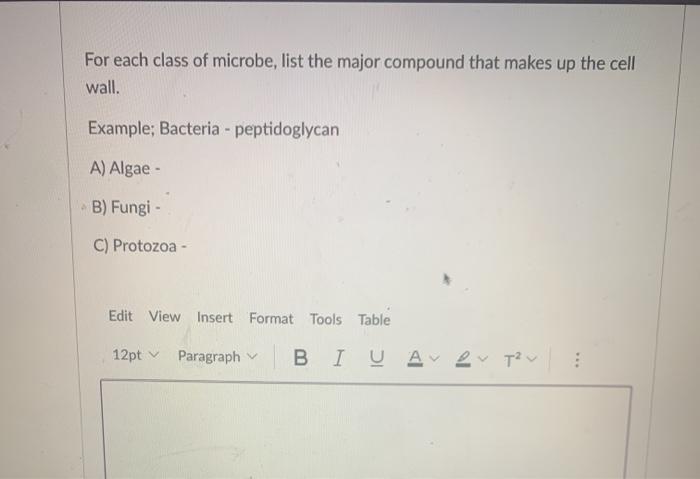 Solved For each class of microbe, list the major compound | Chegg.com