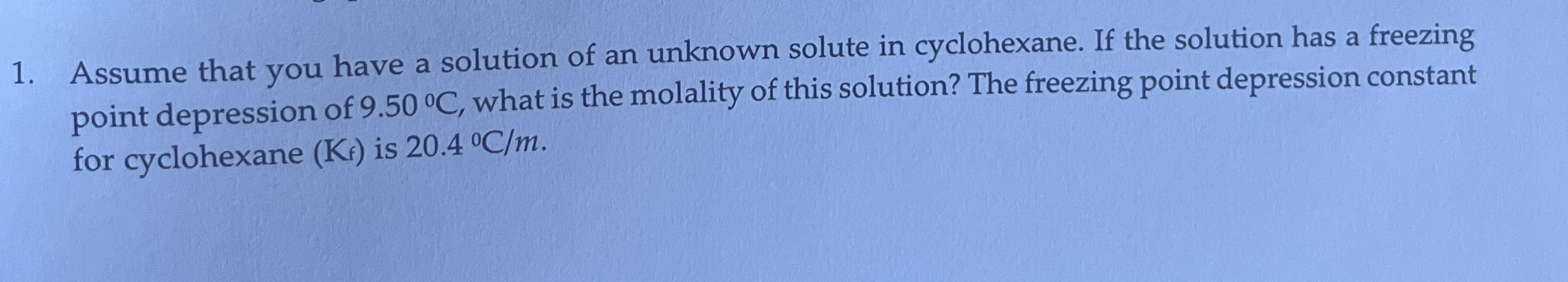Solved Assume that you have a solution of an unknown solute | Chegg.com