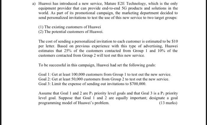 a) Huawei has introduced a new service, Mature E2E | Chegg.com
