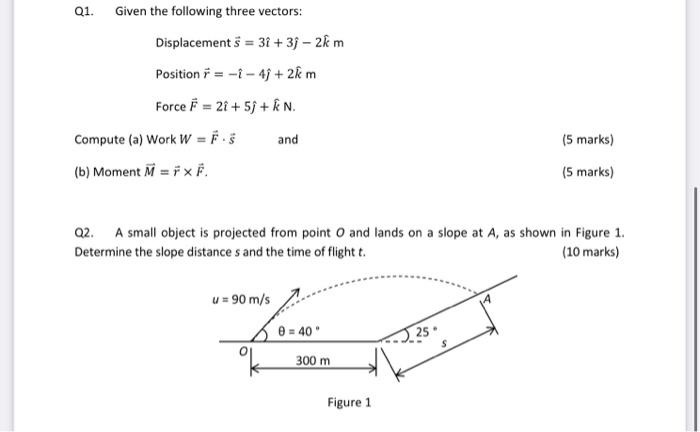 Solved Q1. Given the following three vectors: Displacement | Chegg.com