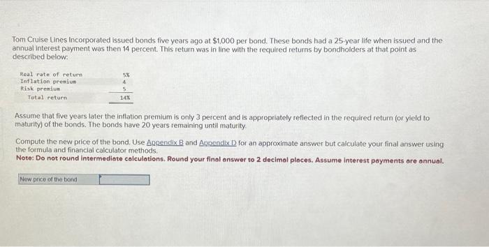 Solved Tom Cruise Uines Incorporated issued bonds five years | Chegg.com