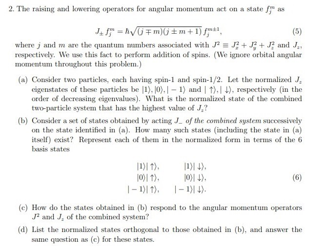 Solved 2. The raising and lowering operators for angular | Chegg.com