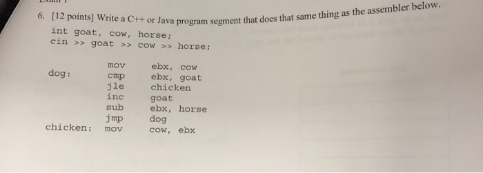 Solved 6. (12 points) Write a C++ or Java program segment | Chegg.com Solved 6. (12 points) Write a C++ or Java program segment | Chegg.com
