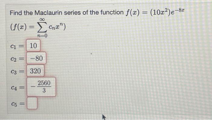 Solved Find the Maclaurin series of the function | Chegg.com