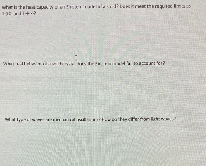 Solved What is the heat capacity of an Einstein model of a | Chegg.com