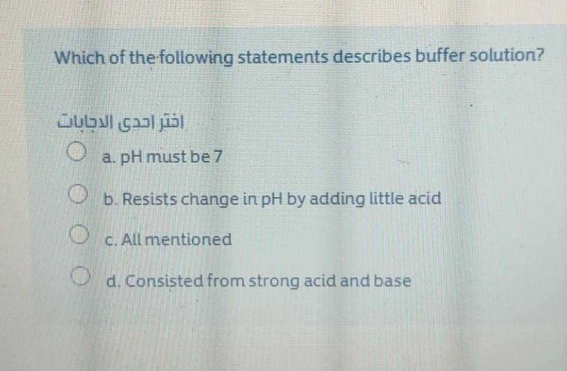Solved Which of the following statements describes buffer | Chegg.com