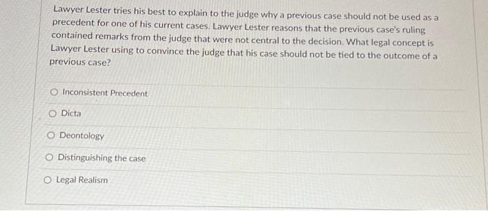 Lawyer Lester tries his best to explain to the judge | Chegg.com