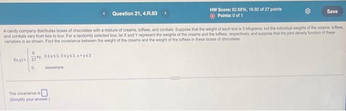 Solved A candy company distribules boxes of chocolates with | Chegg.com