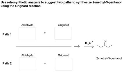 Solved Use retrosynthetic analysis to suggest two paths to | Chegg.com
