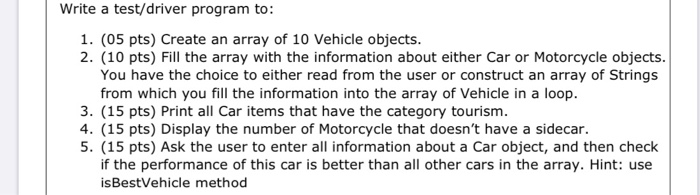 Write a test/driver program to: 1. (05 pts) Create an | Chegg.com