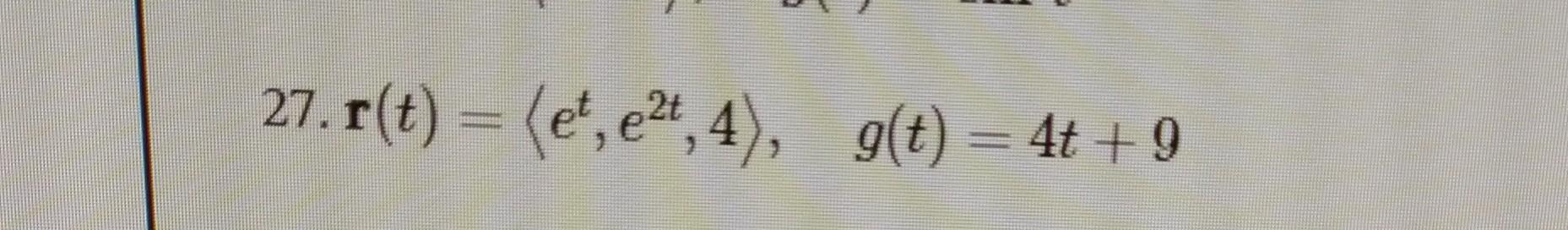 Solved In Exercises 25-28, evaluate dtdr(g(t)) using the | Chegg.com Solved In Exercises 25-28, evaluate dtdr(g(t)) using the | Chegg.com
