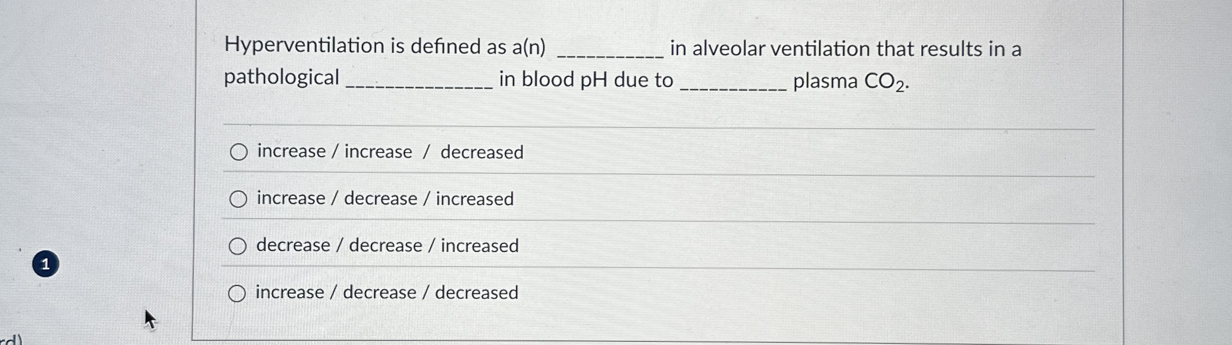 Solved Hyperventilation is defined as a(n)in alveolar | Chegg.com