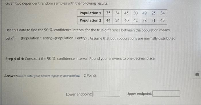 Solved Given two dependent random samples with the following | Chegg.com