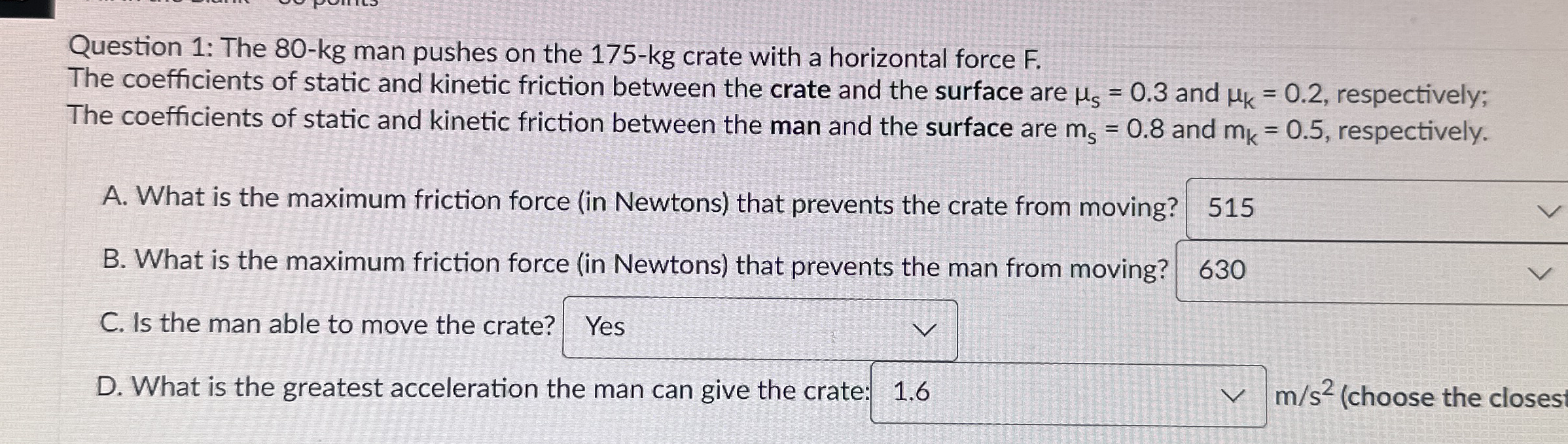 Question 1: The 80-kg ﻿man pushes on the 175-kg | Chegg.com