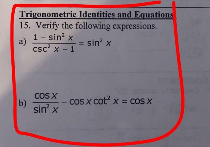 Solved Trigonometric Identities and Equations 15. Verify the | Chegg.com