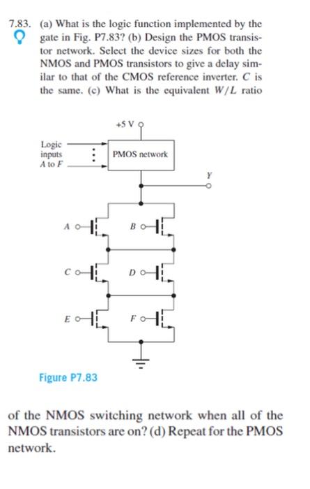 Solved 7.83. (a) What is the logic function implemented by | Chegg.com
