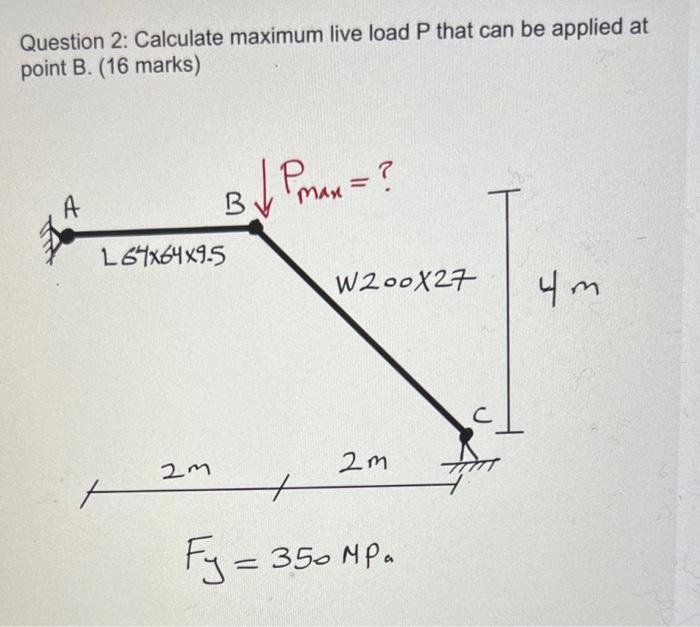 Solved Question 2: Calculate maximum live load P that can be | Chegg.com