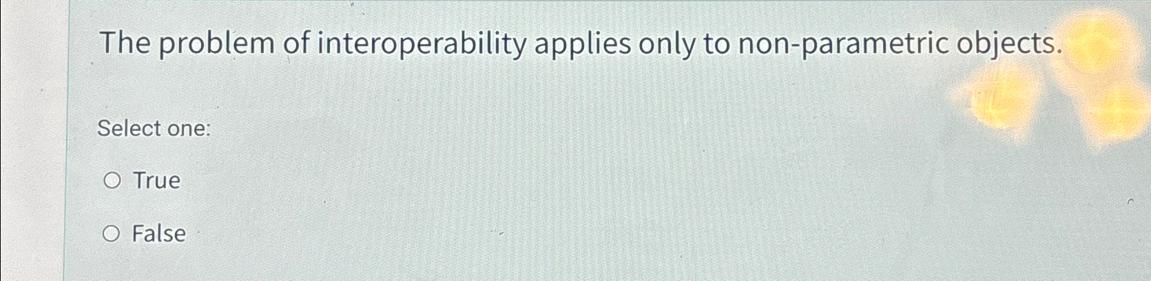 Solved The problem of interoperability applies only to | Chegg.com