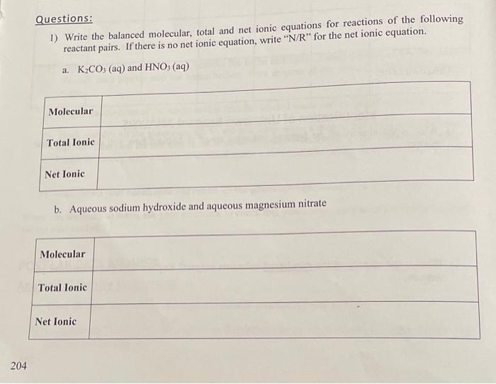 Solved 1) Write the balanced molecular, total and net ionic | Chegg.com