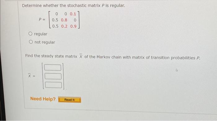 Solved Determine Whether The Stochastic Matrix P Is Regular