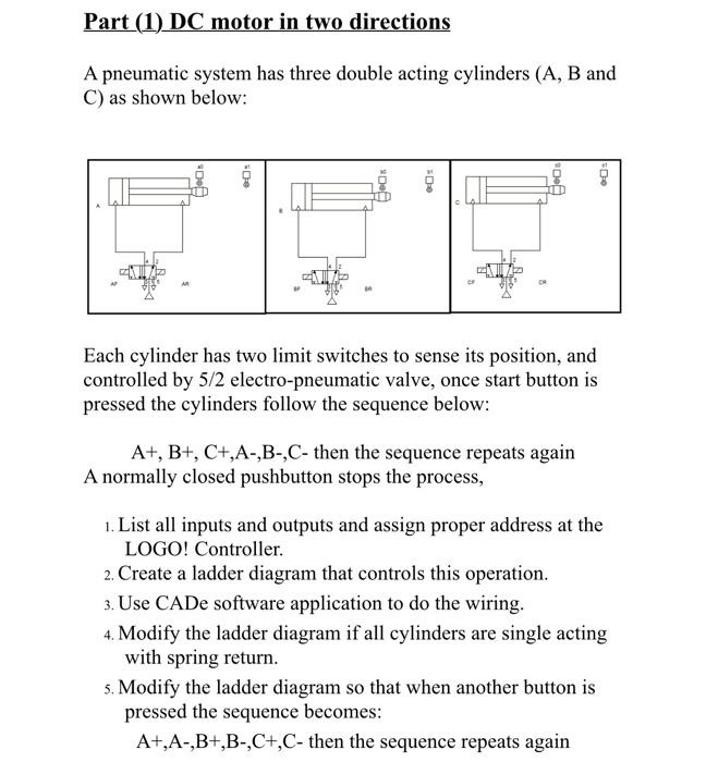 Solved Part (1) DC motor in two directions A pneumatic | Chegg.com