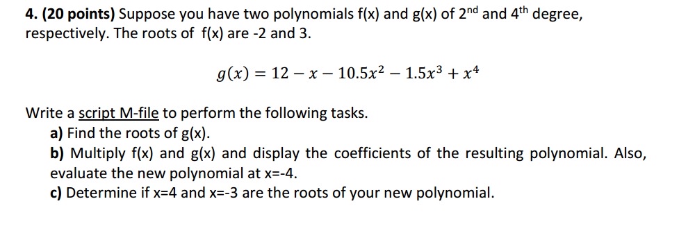 Solved (20 ﻿points) ﻿Suppose you have two polynomials f(x) | Chegg.com