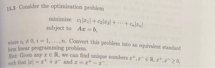 Solved 15.3 Consider the optimization problem minimize | Chegg.com