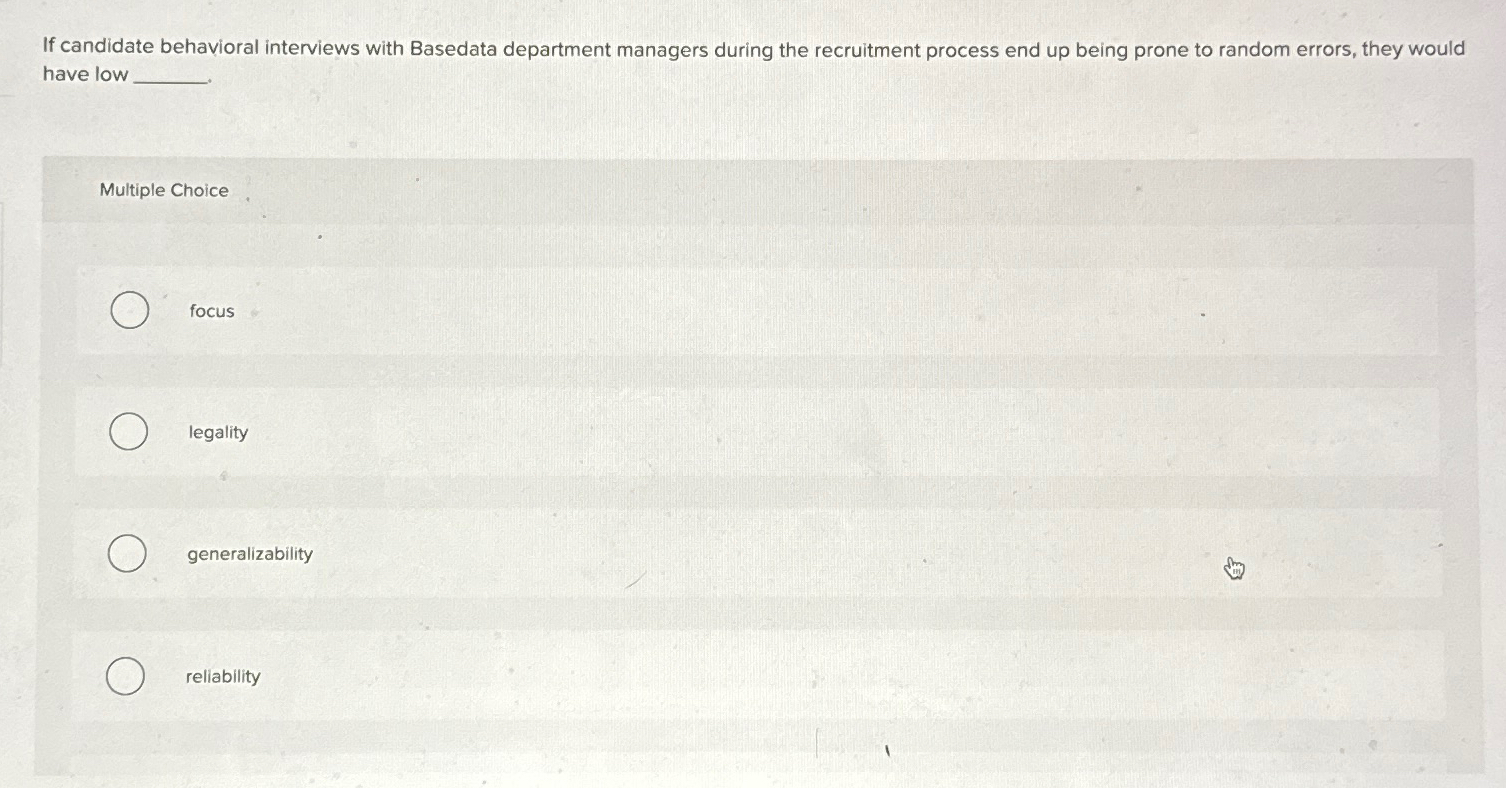Solved If candidate behavioral interviews with Basedata | Chegg.com