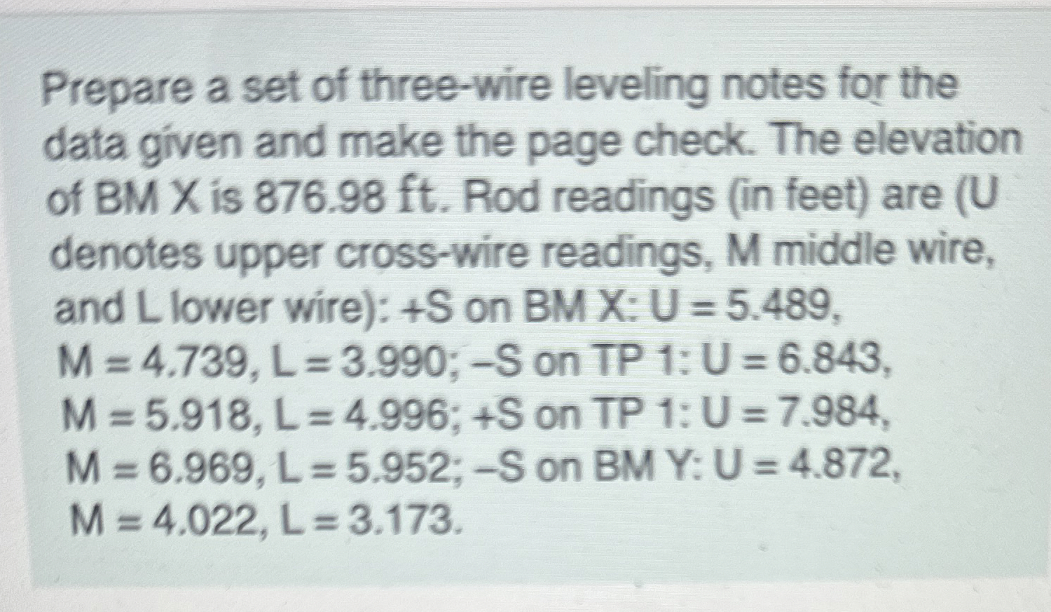 Solved Prepare a set of three-wire leveling notes for | Chegg.com