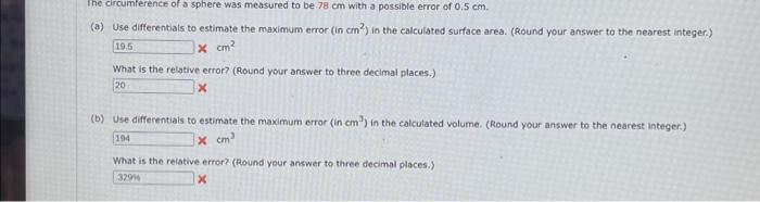 Solved (a) Use differentials to estimate the maximum error ( | Chegg.com