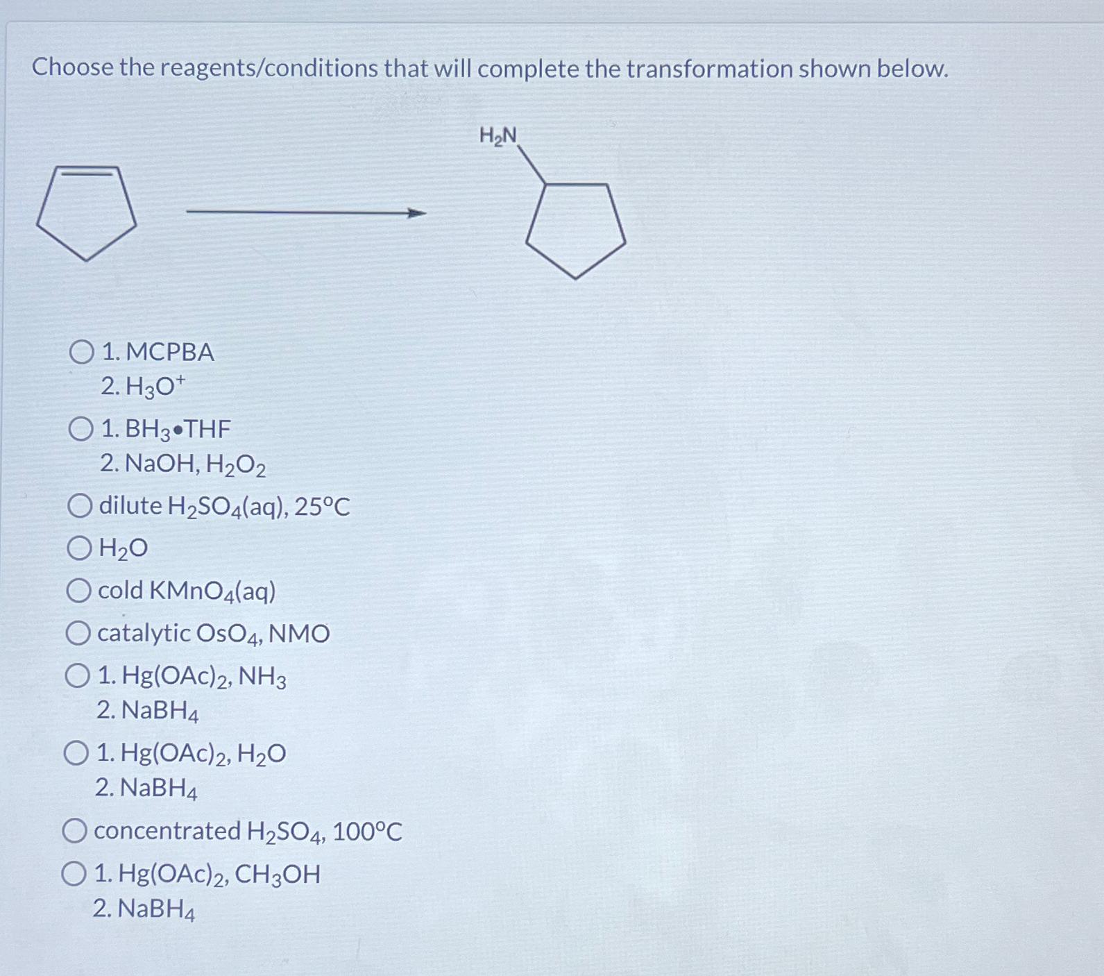 Solved Choose the reagents/conditions that will complete the | Chegg.com