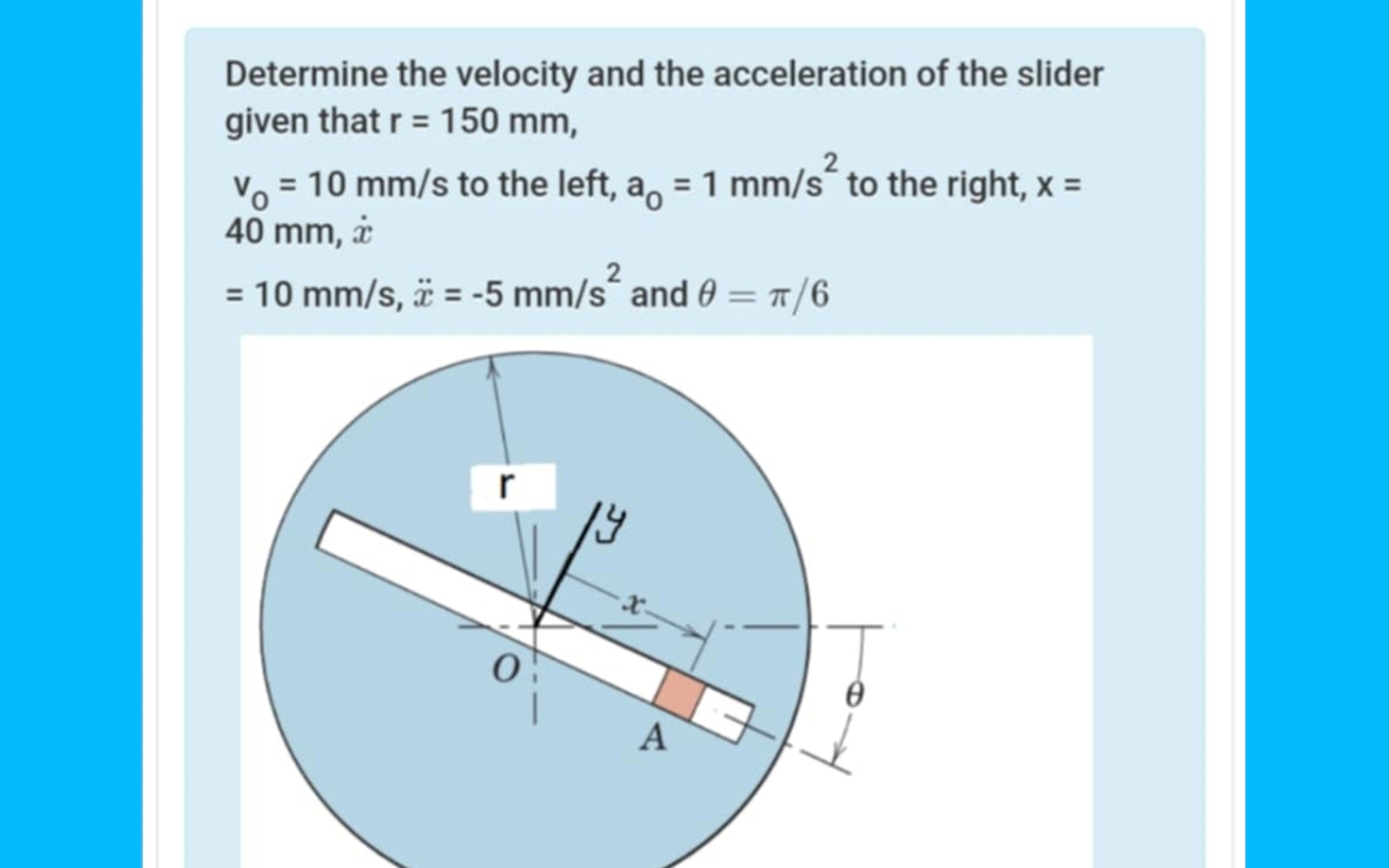 Solved Determine the velocity and the acceleration of the | Chegg.com