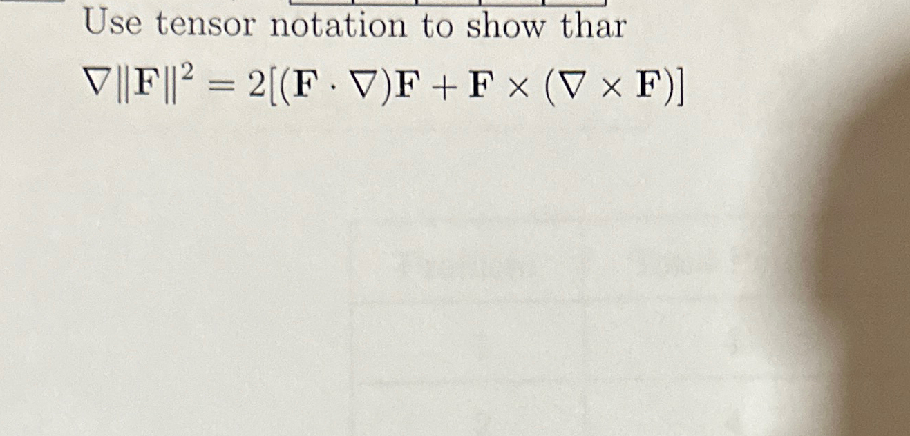 Solved Use tensor notation to show | Chegg.com Solved Use tensor notation to show | Chegg.com