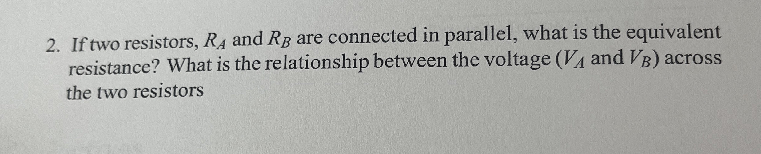 Solved If two resistors, RA ﻿and RB ﻿are connected in | Chegg.com