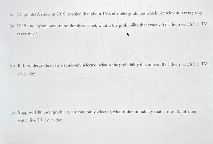 Solved 5. (18 points) A study in 2019 revealed that about | Chegg.com