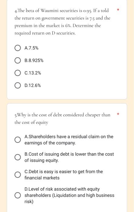 Solved 4. The beta of Waumini securities is 0.95 . If a told | Chegg.com