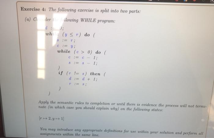 Exercise 4: The following exercise is split into two | Chegg.com