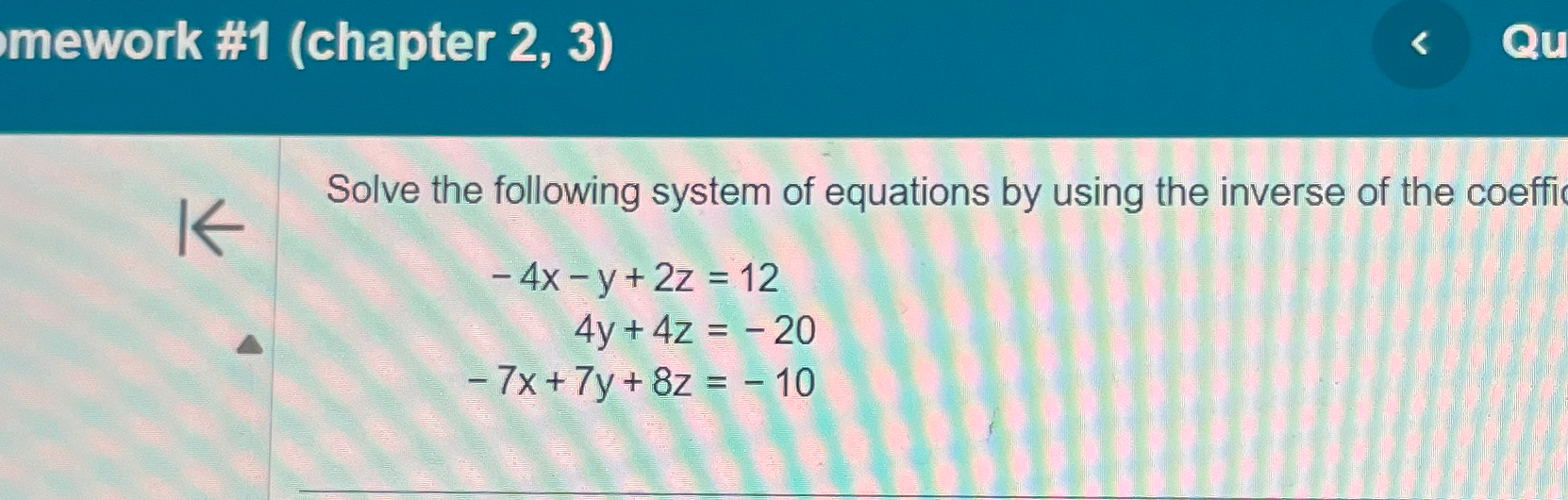 Solved mework #1 (chapter 2, 3)Solve the following system of | Chegg.com