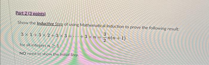 Solved Show The Inductive Step Of Using Mathematical
