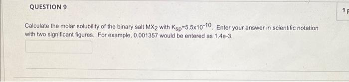 Solved Calculate the molar solubility of the binary salt MX2 | Chegg.com