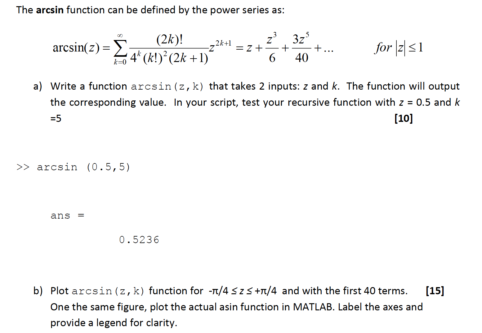 Solved The Arcsin Function Can Be Defined By The Power 
