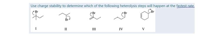 Solved Use charge stability to determine which of the | Chegg.com