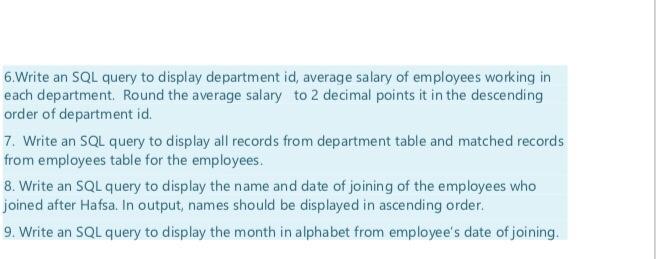 Solved 6. Write an SQL query to display department id, | Chegg.com