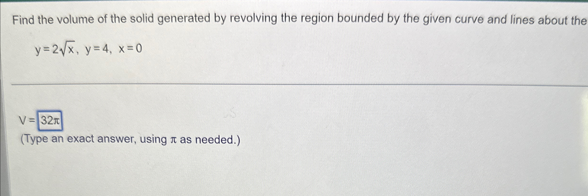 Solved Find the volume of the solid generated by revolving | Chegg.com