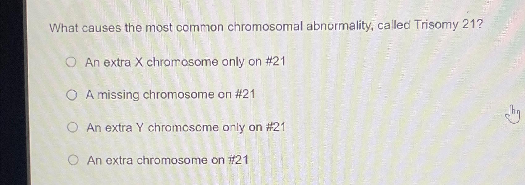 Solved What causes the most common chromosomal abnormality, | Chegg.com